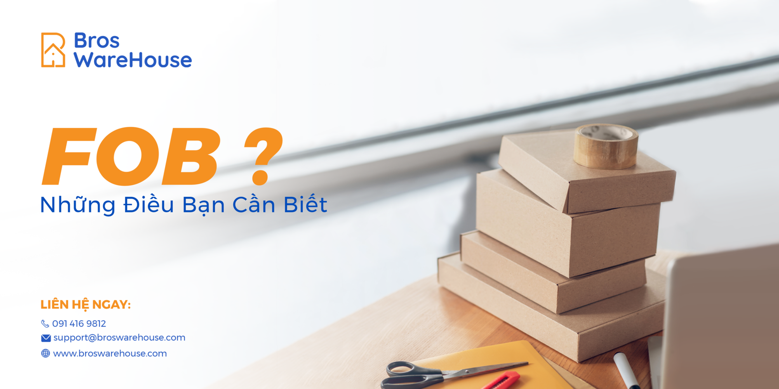 FOB LÀ GÌ? NHỮNG ĐIỀU BẠN CẦN BIẾT VỀ FOB – Bros Warehouse